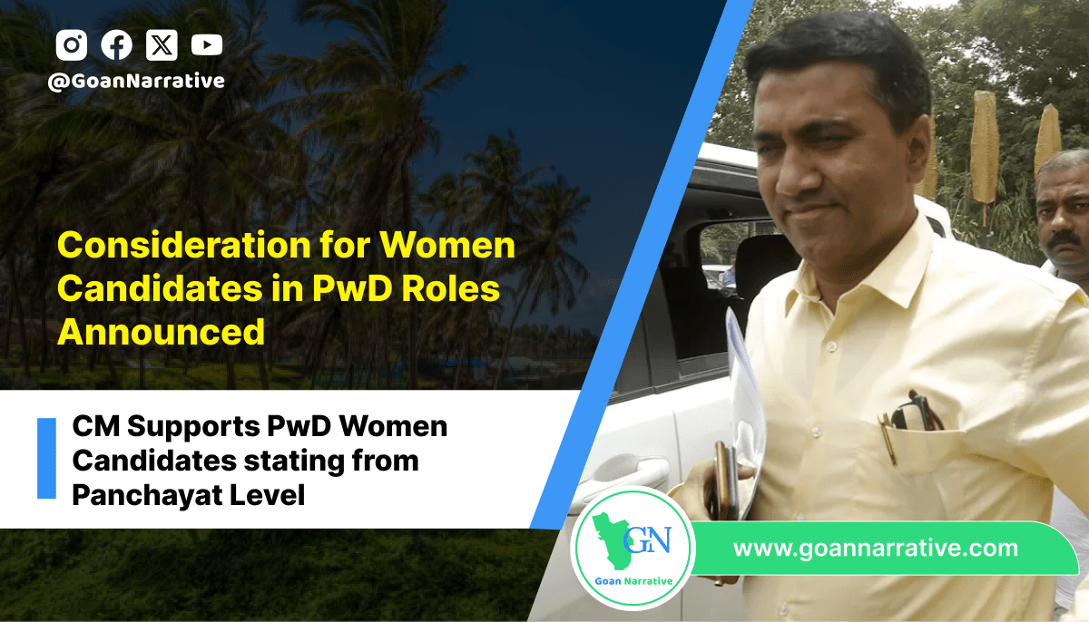 Consideration for Women Candidates in PWD Roles Announced. - Goan Narrative