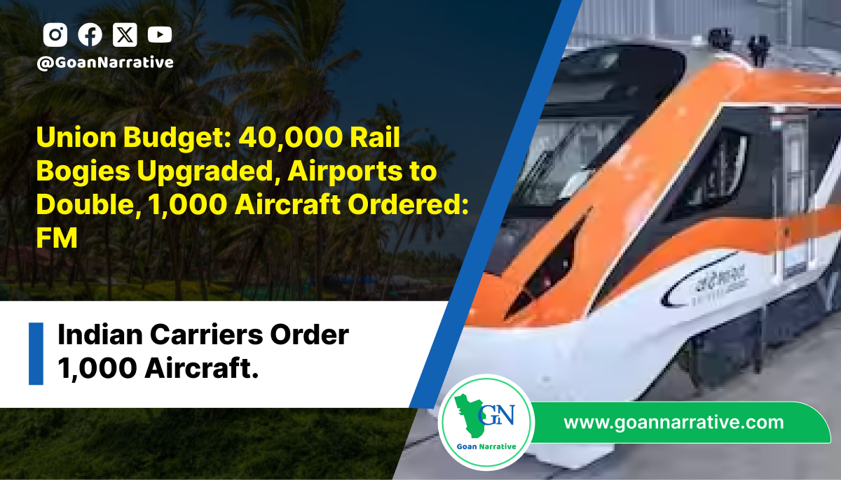 Union Budget: 40,000 Rail Bogies Upgraded, Airports to Double, 1,000 ...