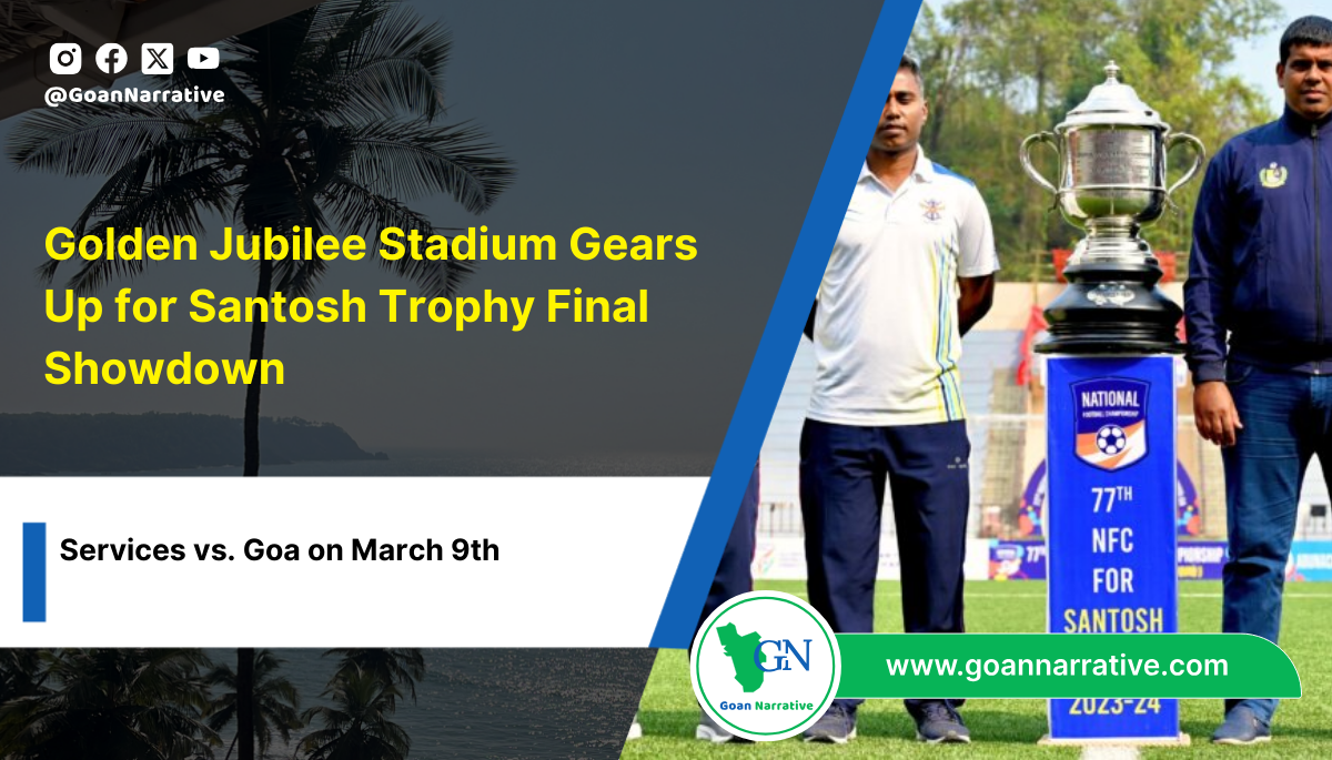 Golden Jubilee Stadium Gears Up for Santosh Trophy Final Showdown ...