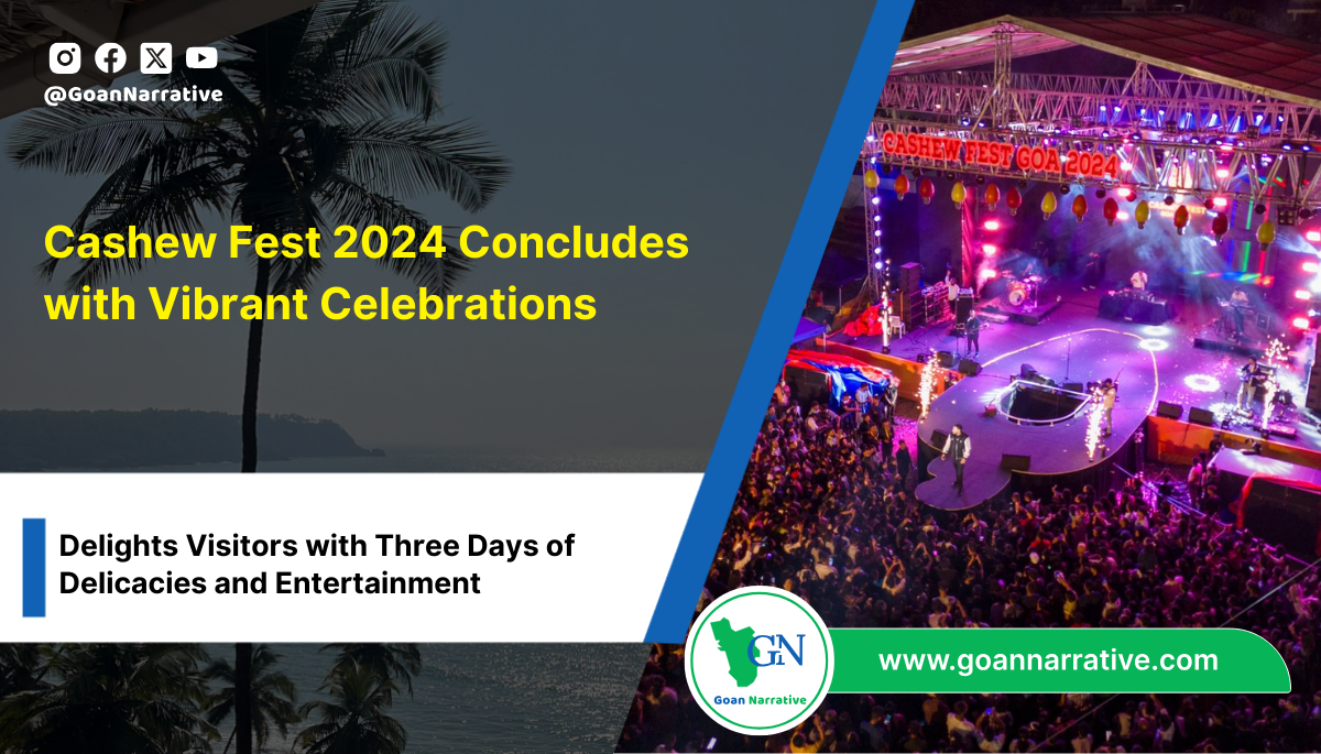 Cashew Fest 2024 Concludes with Vibrant Celebrations: Delights Visitors ...