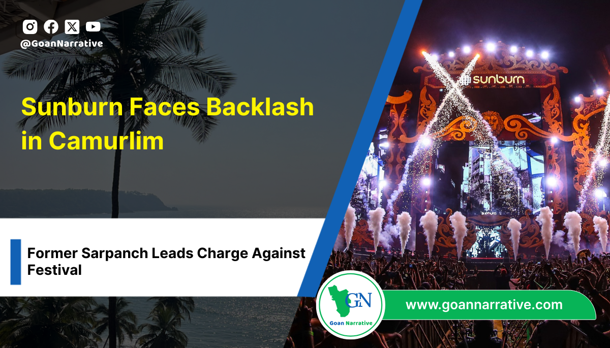 Sunburn Faces Backlash in Camurlim: Former Sarpanch Leads Charge ...
