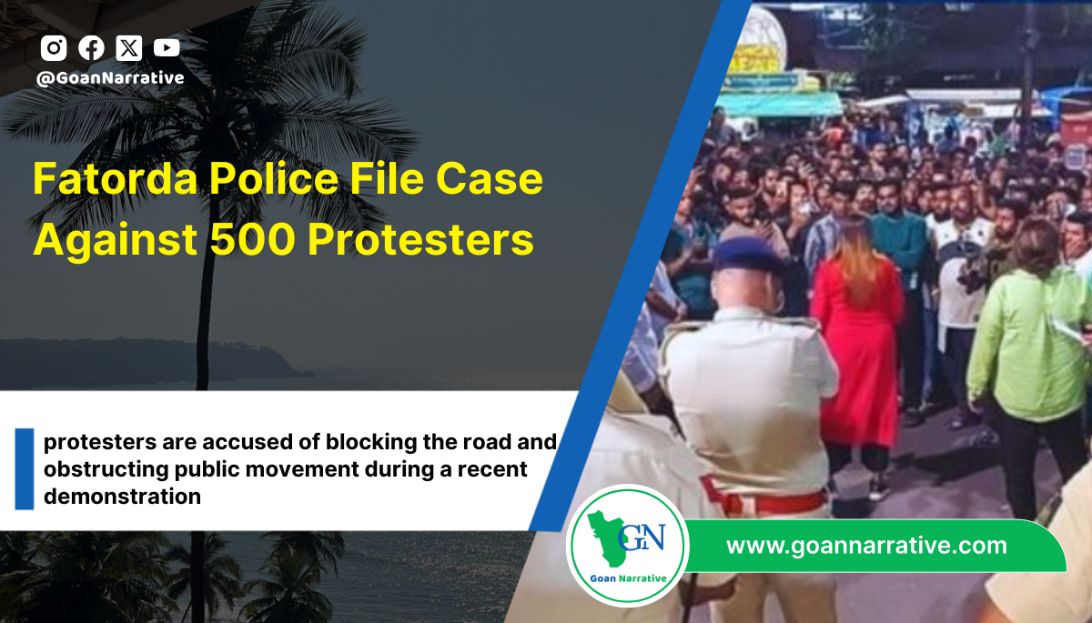 Fatorda Police File Case Against 500 Protesters, Including Adv. Pratima ...